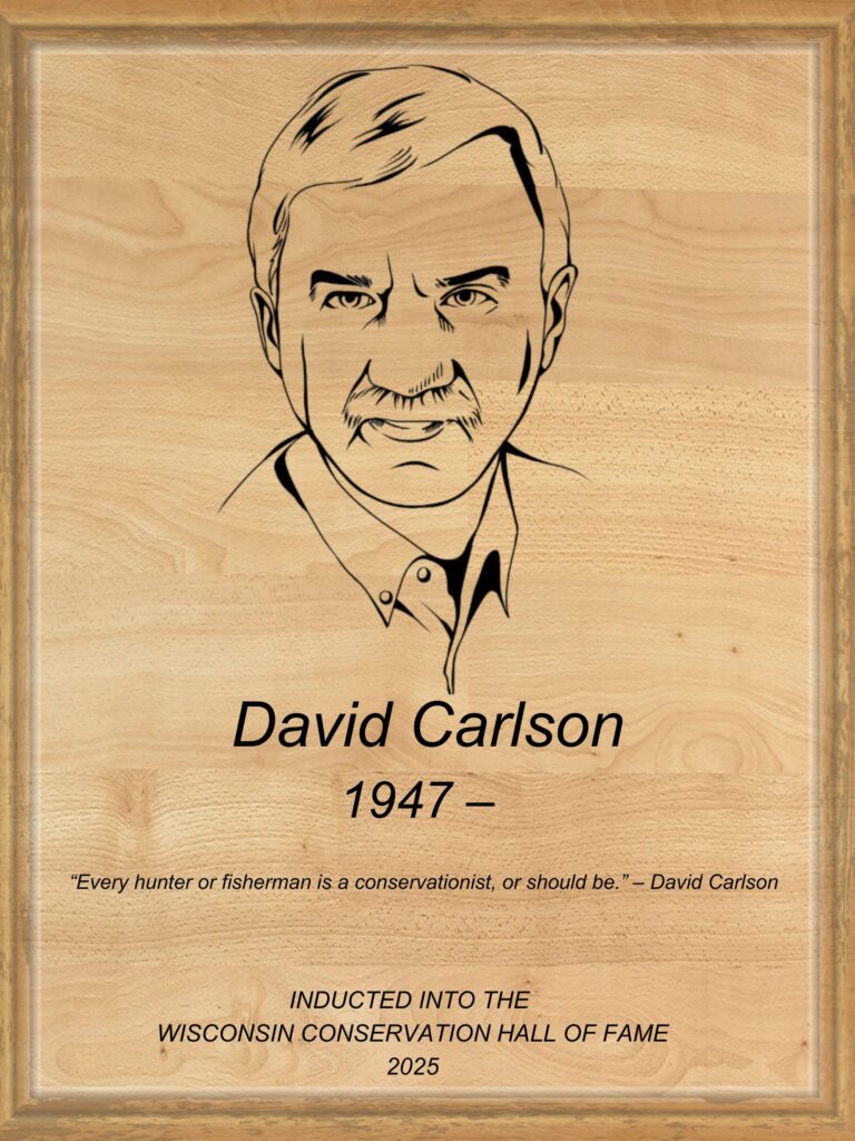 David Carlson | Wisconsin Conservation Hall of Fame