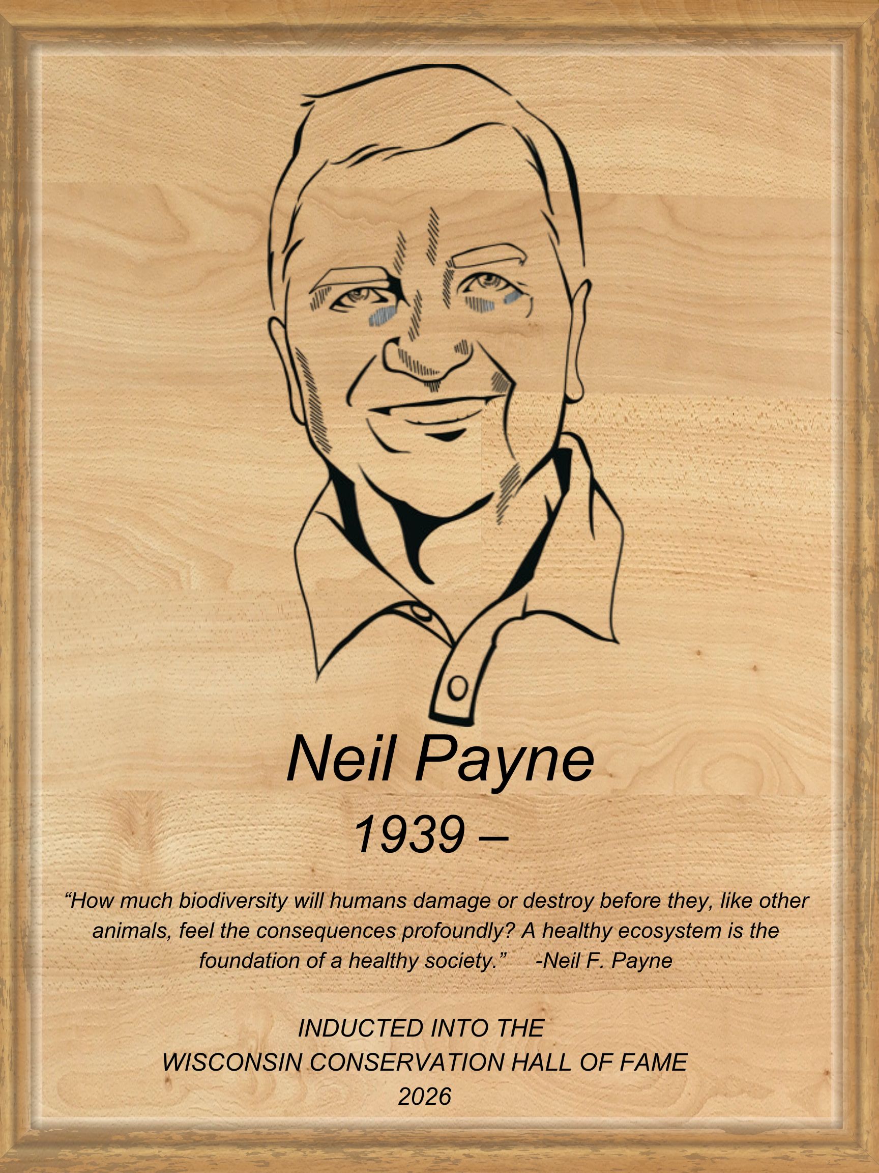 Neil F. Payne | Wisconsin Conservation Hall of Fame